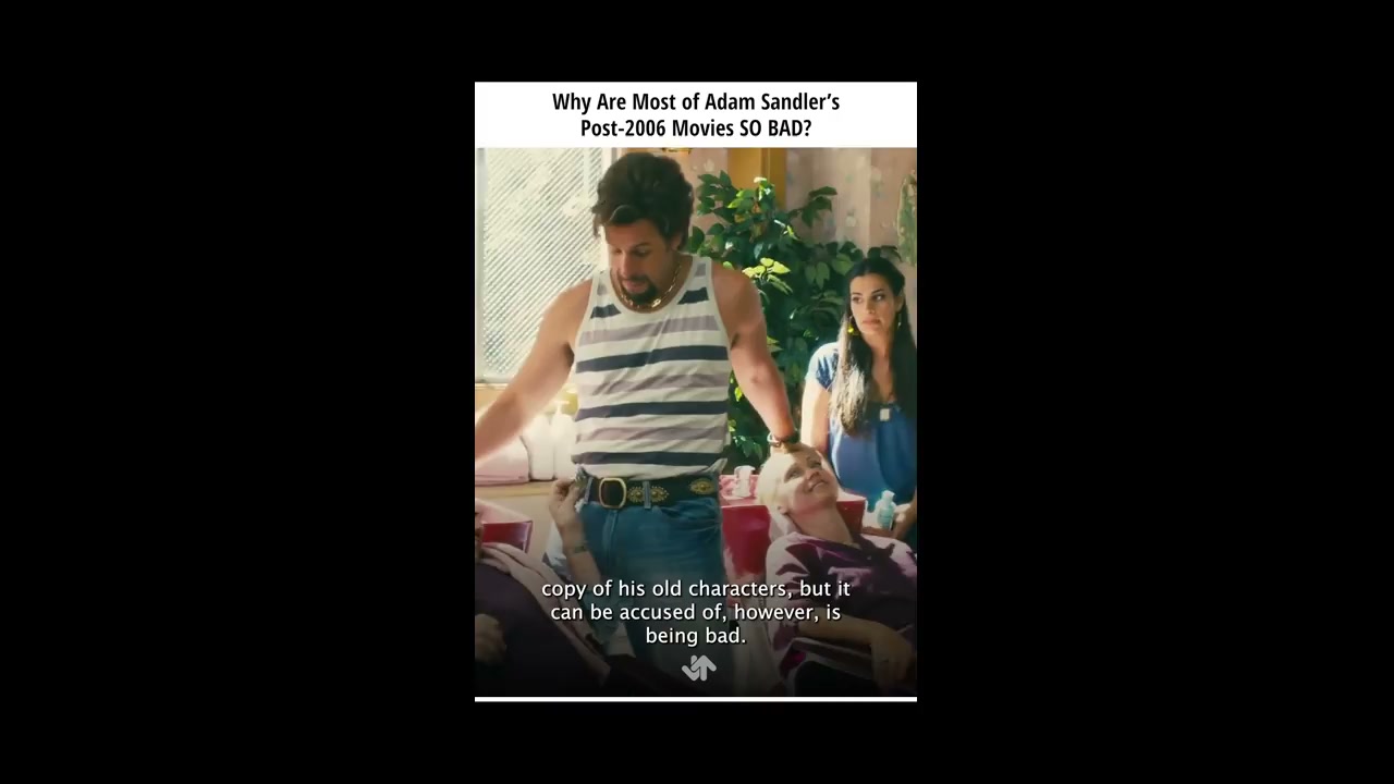 Why Are Adam Sandler Mocvies Post-2006 SO bad?