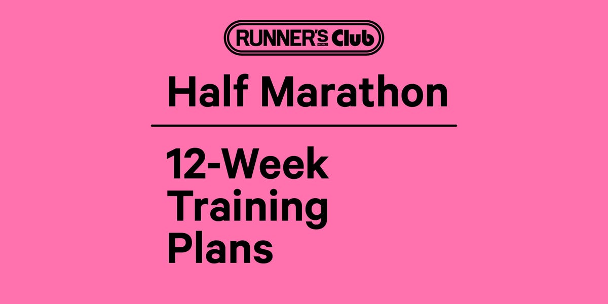 12-week half marathon training plans – Runner's World Club