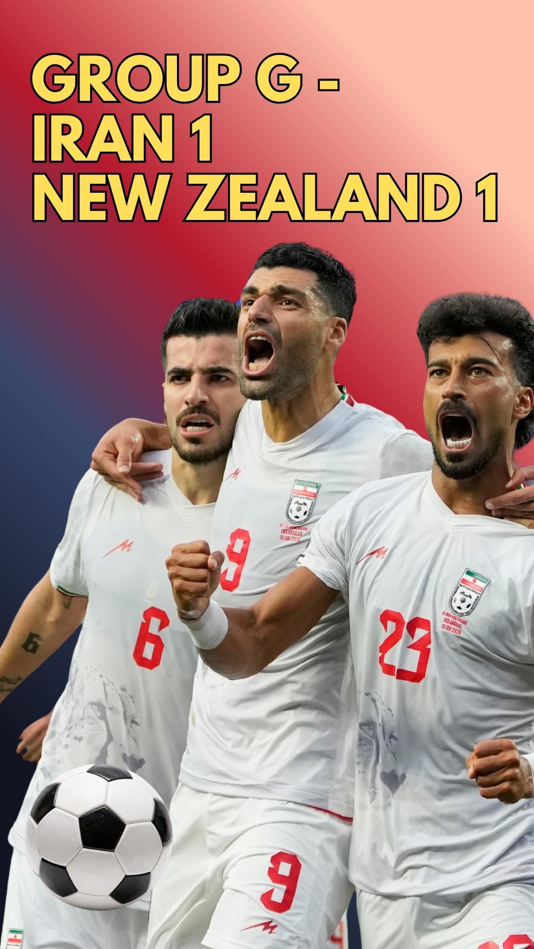 Iran fight back twice to draw 2-2 with New Zealand in a politically ...