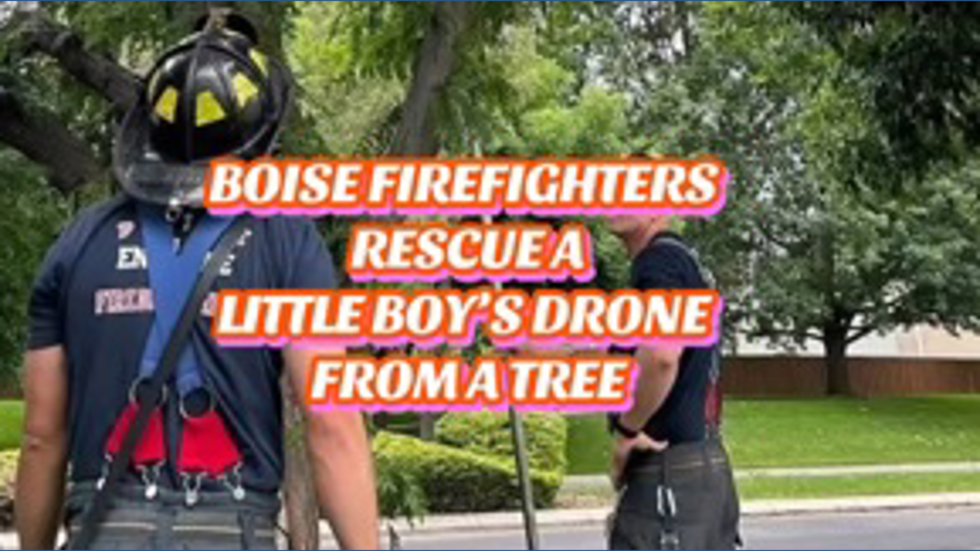 Boise firefighters rescue drone