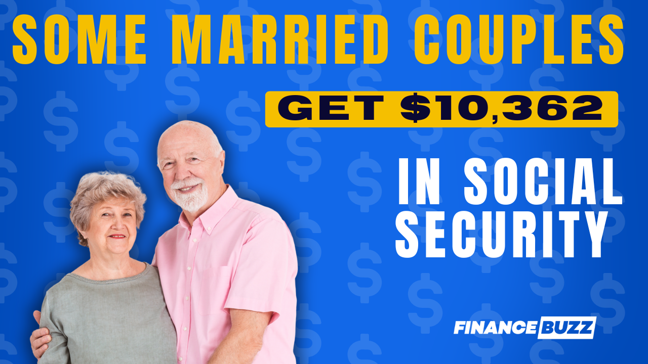 Some married couples get $10,362 in Social Security - here's what it ...