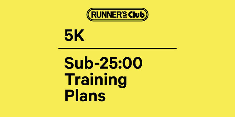 Sub-25 5K training plans – Runner's World Club