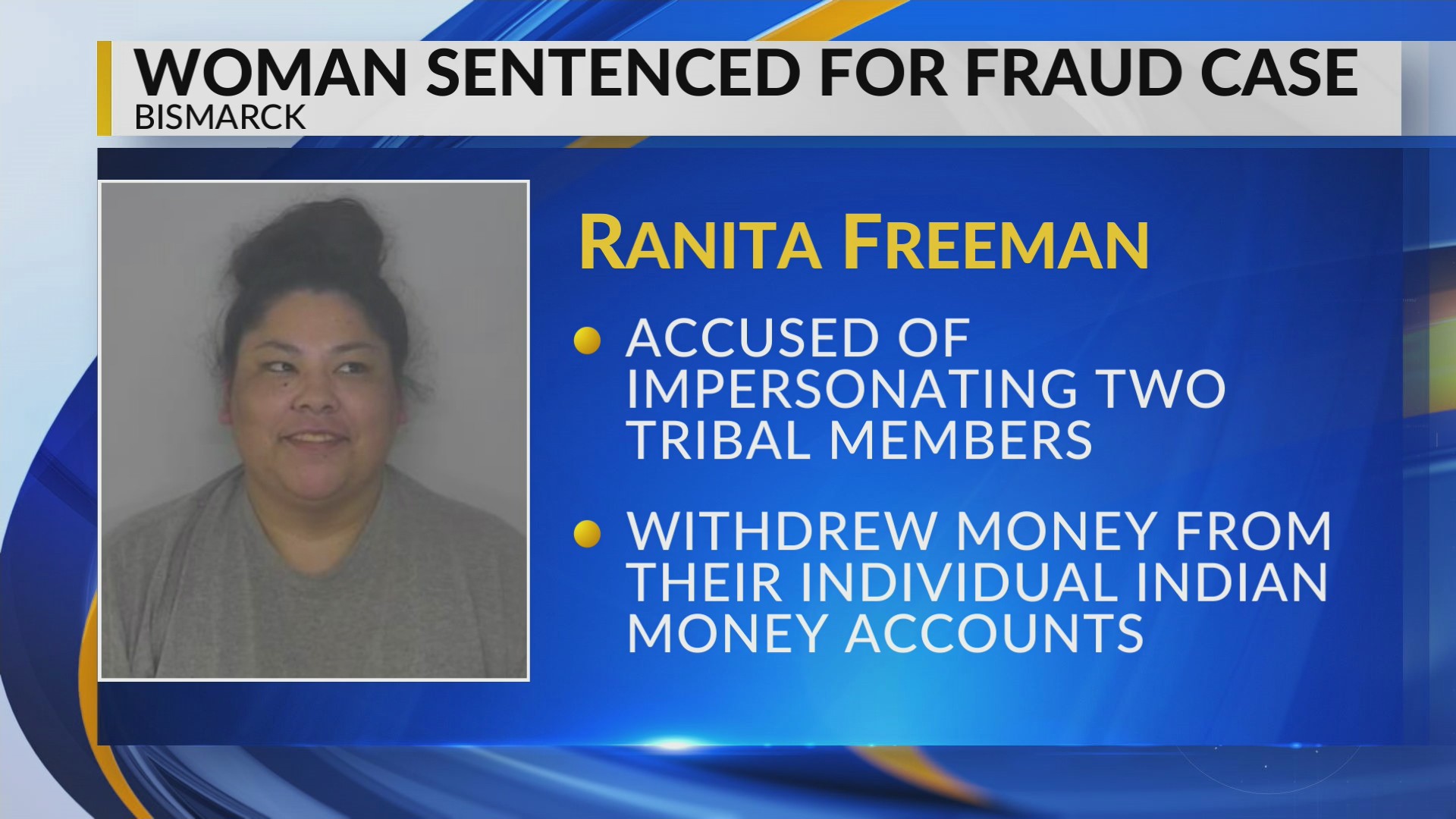 MHA Nation member sentenced in fraud case
