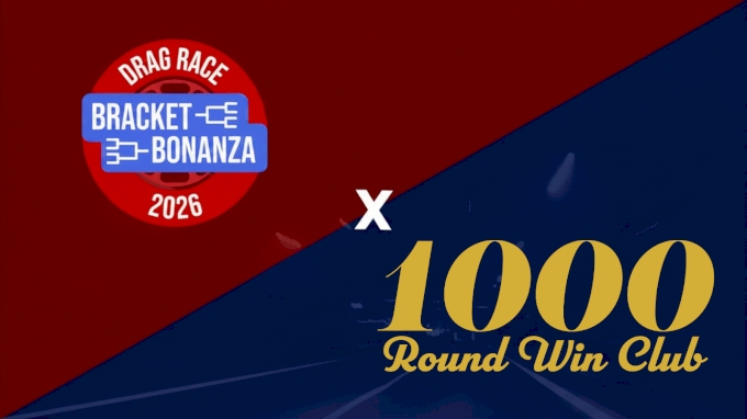 1000 round win club sponsors drag race bracket bonanza in Bristol