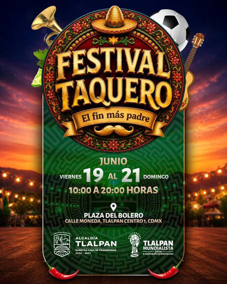 Festival Taquero 2026: ideal para festejar el Día del Padre sin salir ...
