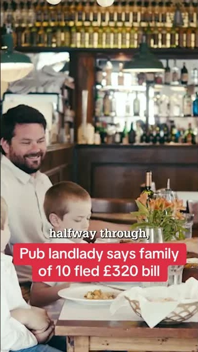 Pub landlady says family of 10 fled £320 bill