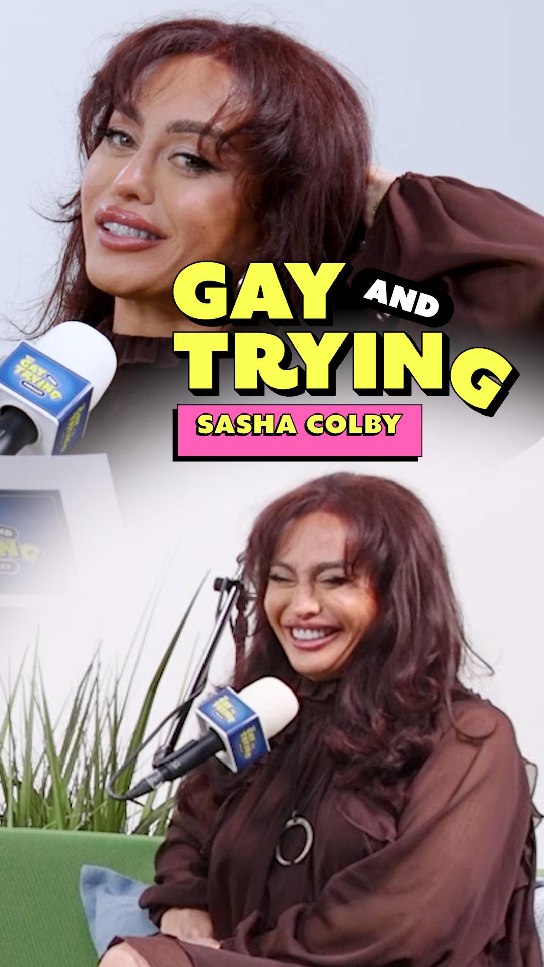 Gay and trying: Sasha Colby
