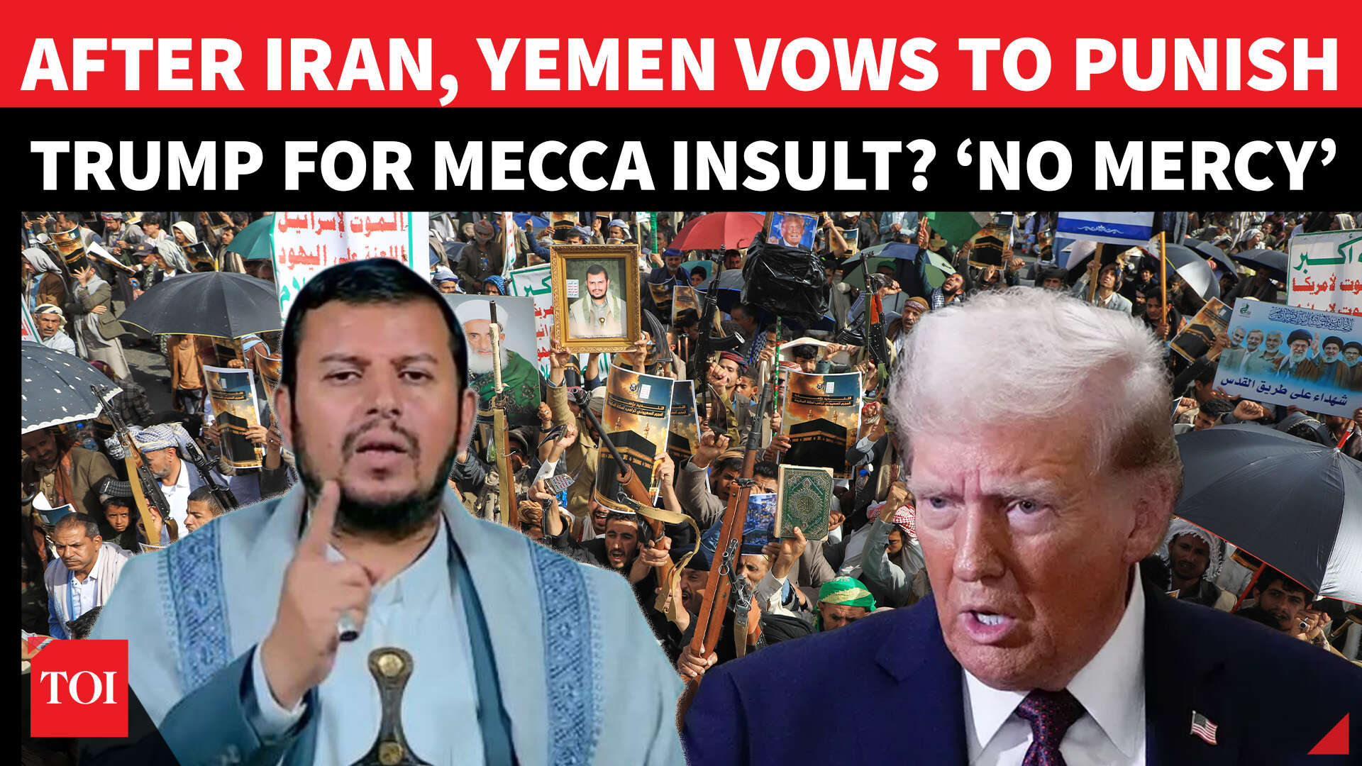 ‘Insult to holy place’: Yemenis flood streets over Trump's Mecca ...
