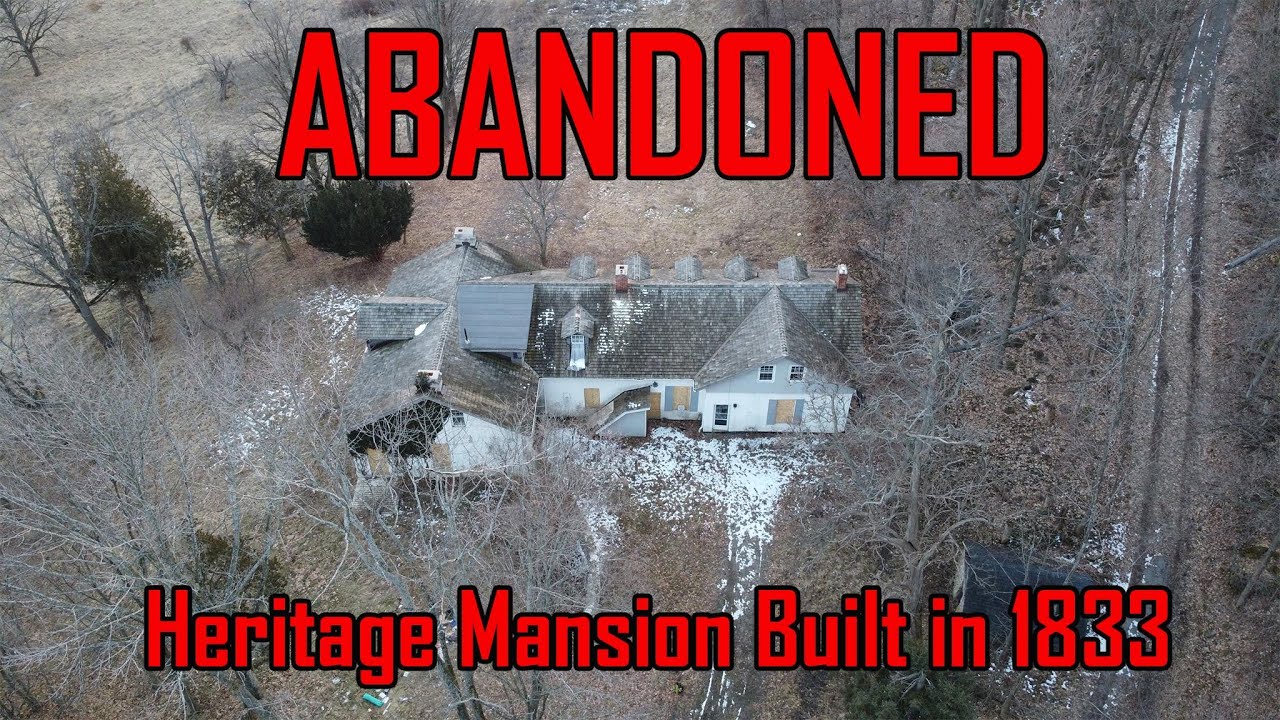 Abandoned 200-year-old country heritage home: Woodhill Manor ...