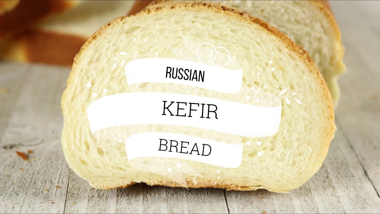Soft homemade bread using traditional Russian kefir