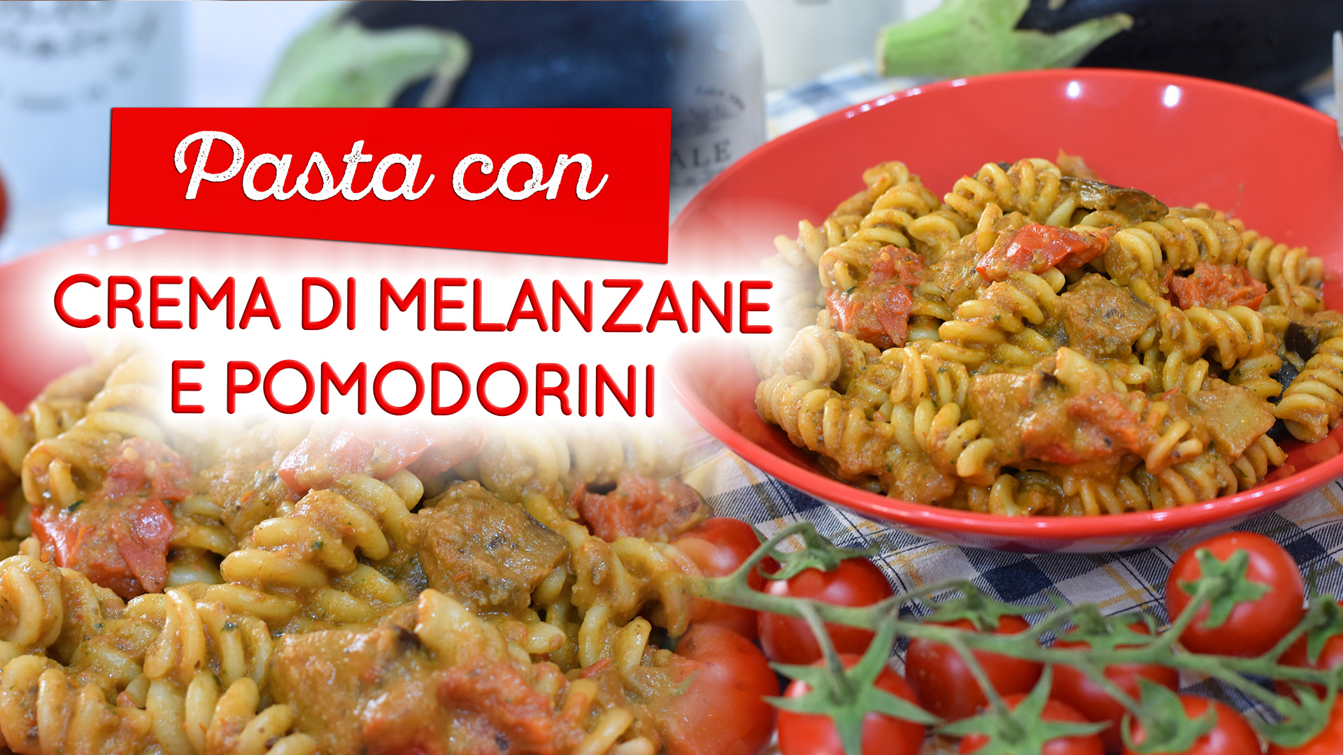 Pasta con crema di melanzane e pomodorini: la pasta che farai ogni ...
