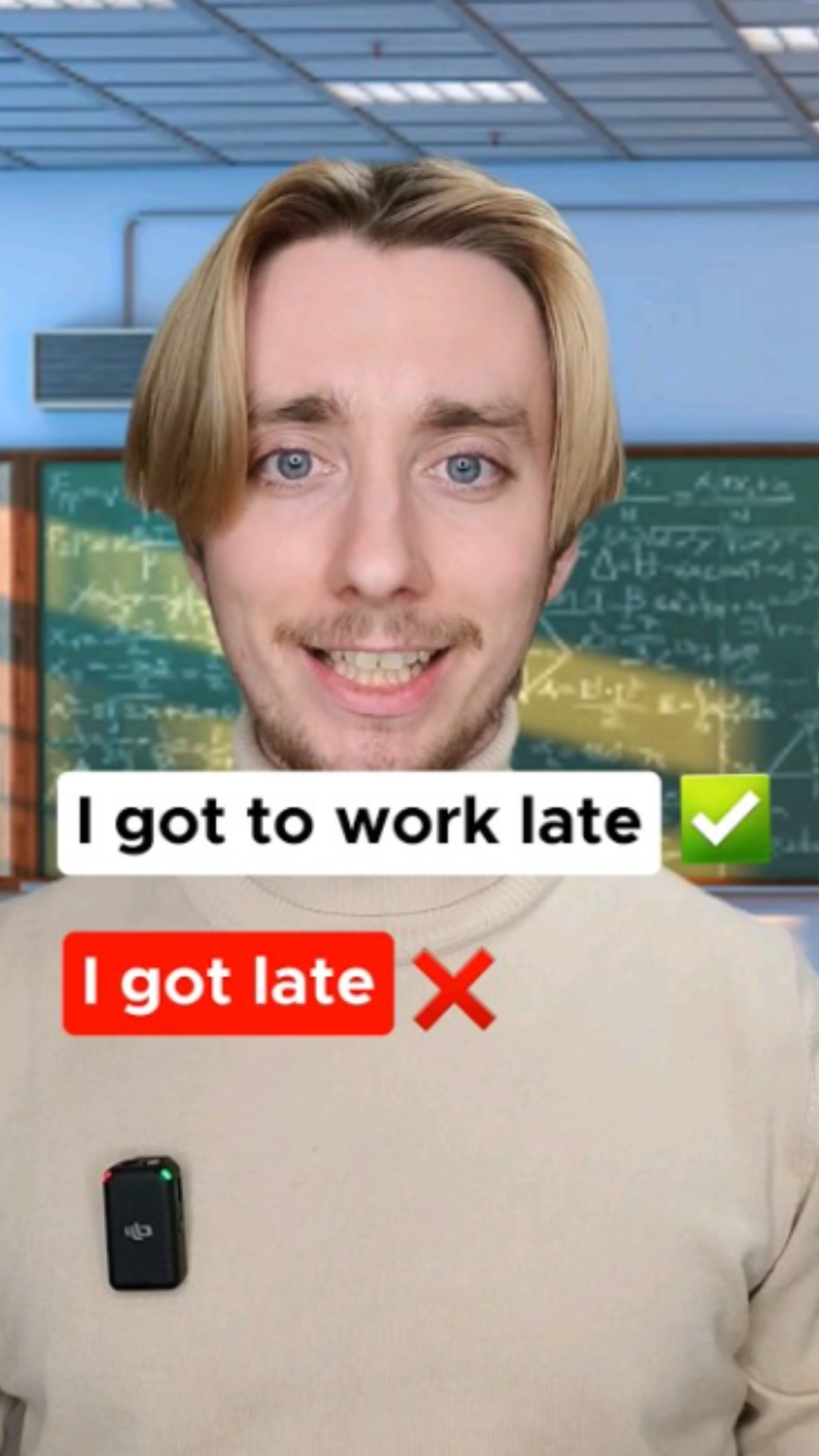 Mini English lesson fixing the common phrase 'I got late'