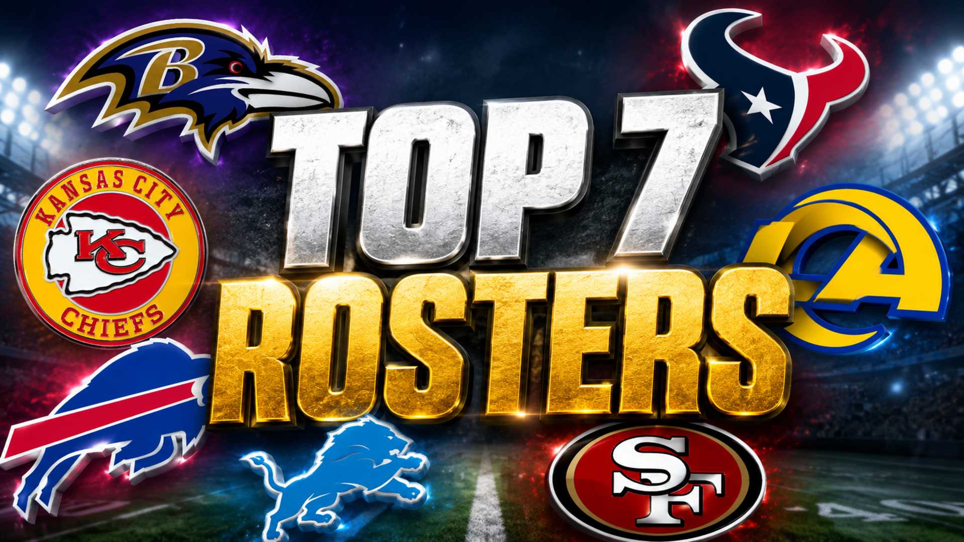 NFL power rankings: Top 7 teams ranked by current roster strength