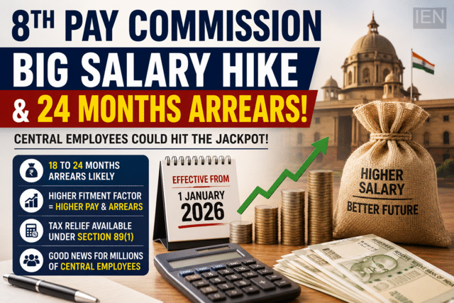 8th pay commission: Huge salary hike and up to 24 months' arrears may ...