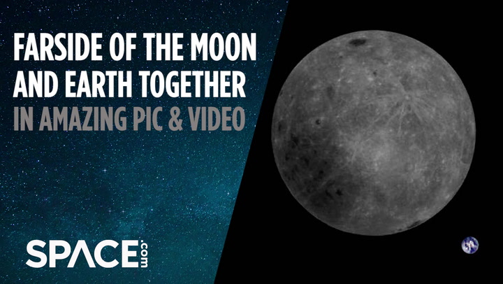 Moon’s far side and Earth together in amazing satellite images