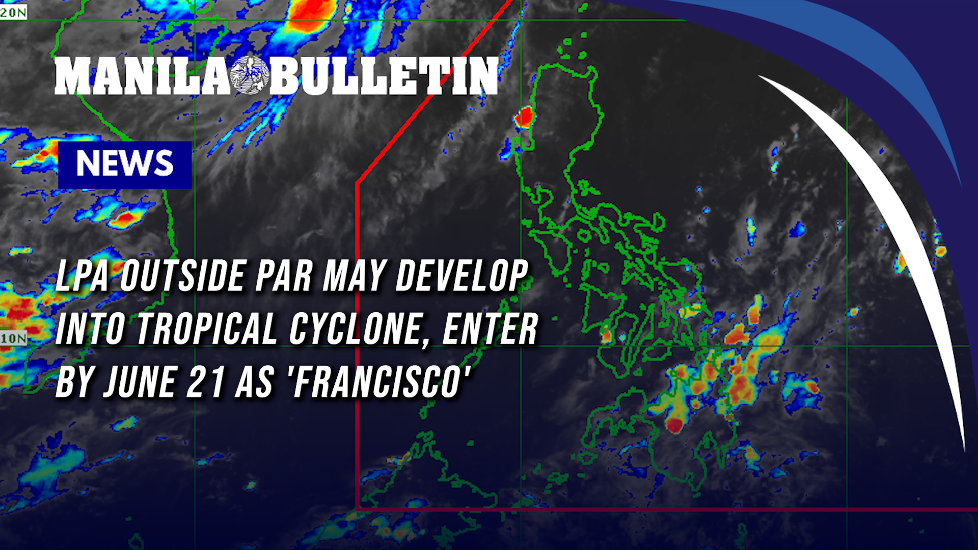 LPA outside PAR may develop into tropical cyclone, enter by June 21 as ...