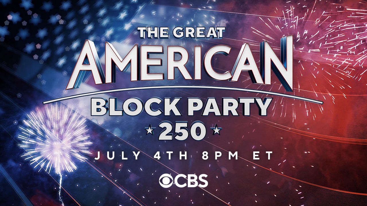 CBS to host "The Great American Block Party 250" on July 4