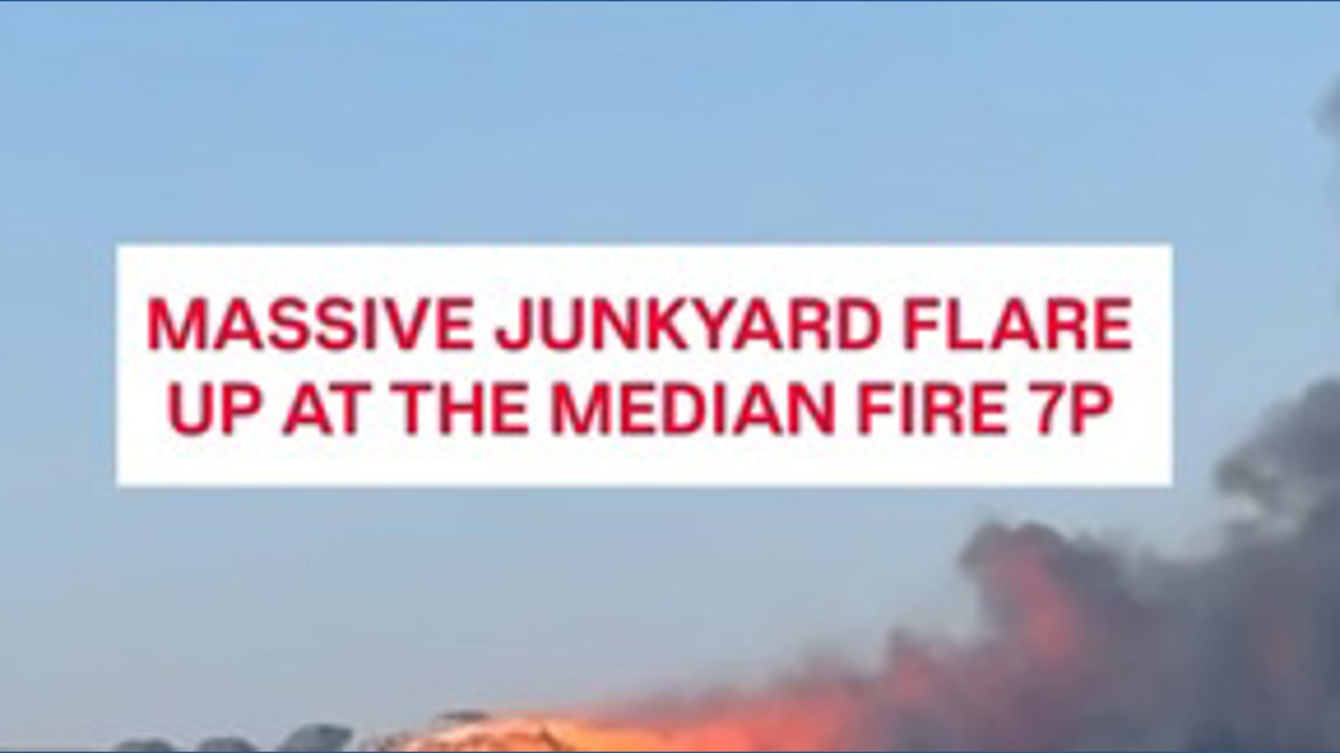 Pop up flames off Highway 46 during Median Fire