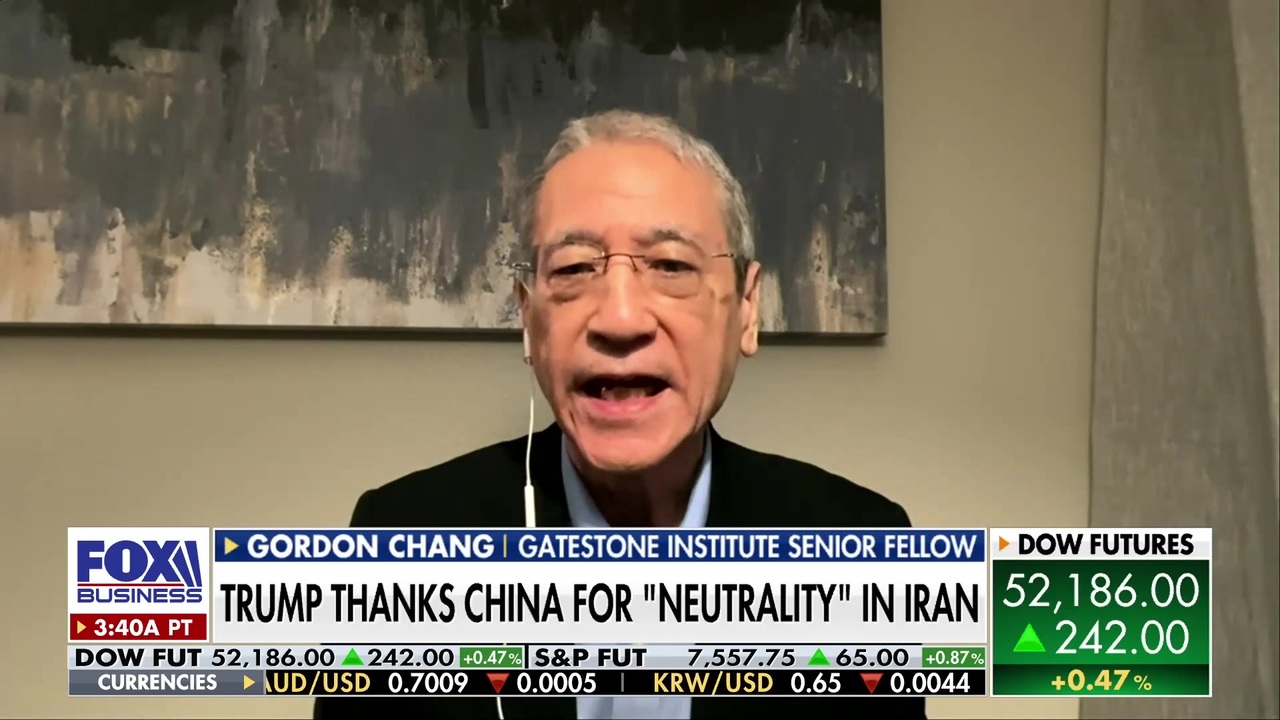 Gordon Chang challenges Trump's claim of China's 'neutrality' in Iran ...