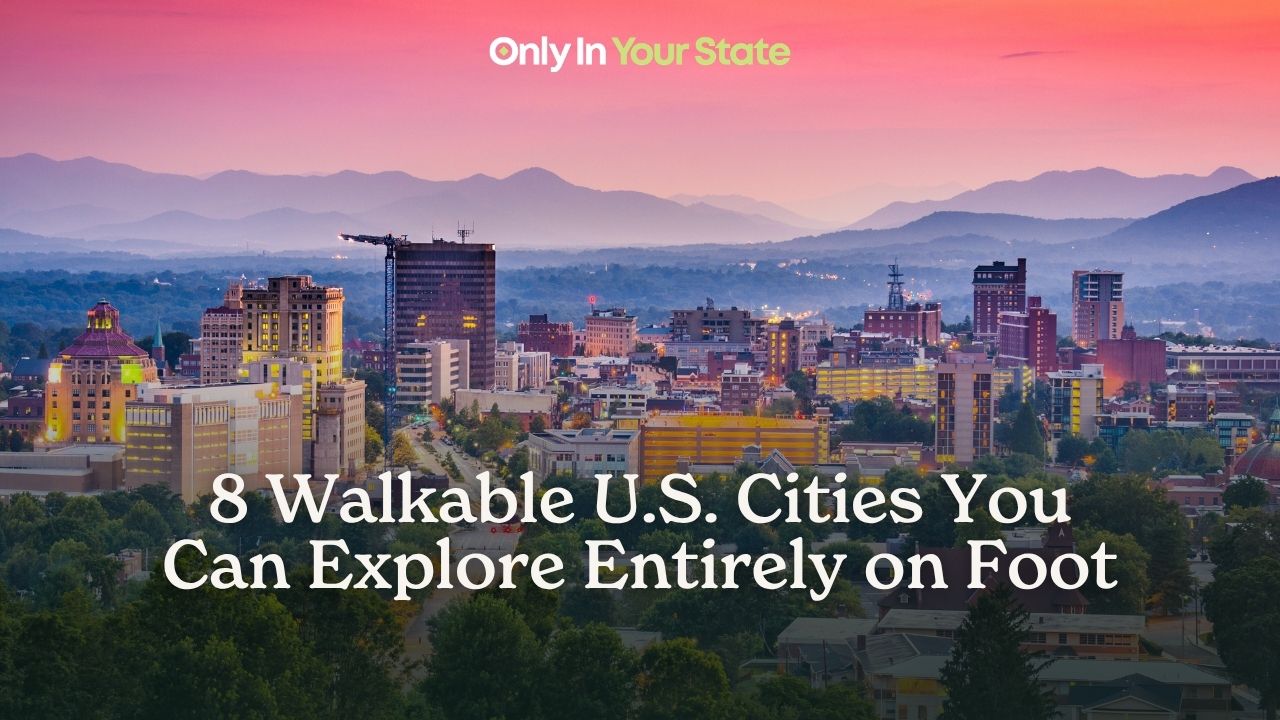 8 walkable US cities you can explore entirely on foot