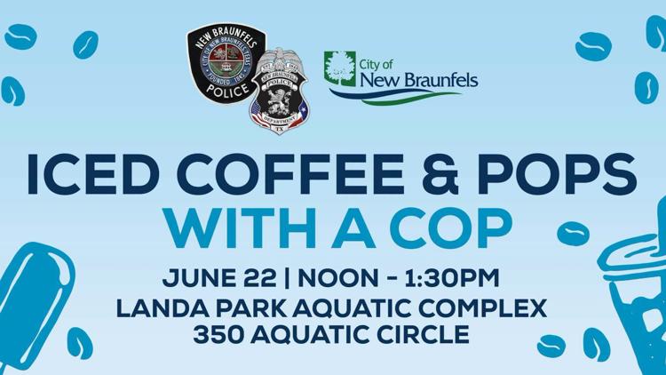New Braunfels officers to host iced coffee & pops with a cop event