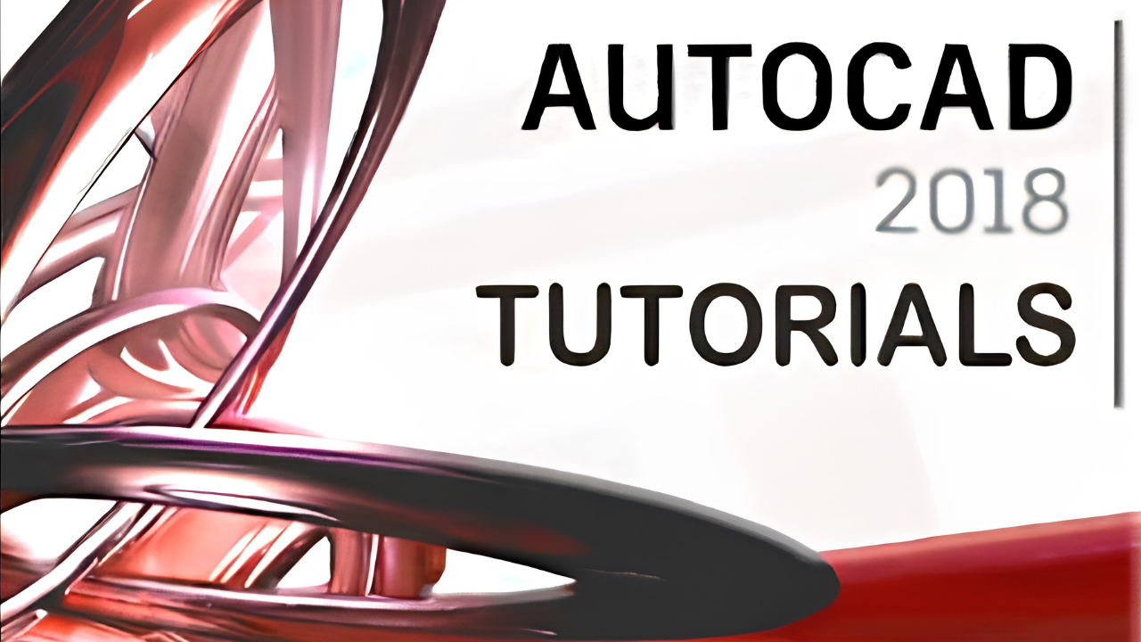 AutoCAD 2018 for beginners: Complete tutorial & overview