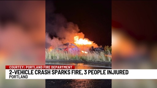 Multiple injured after 2 vehicles crash and catch fire in Portland