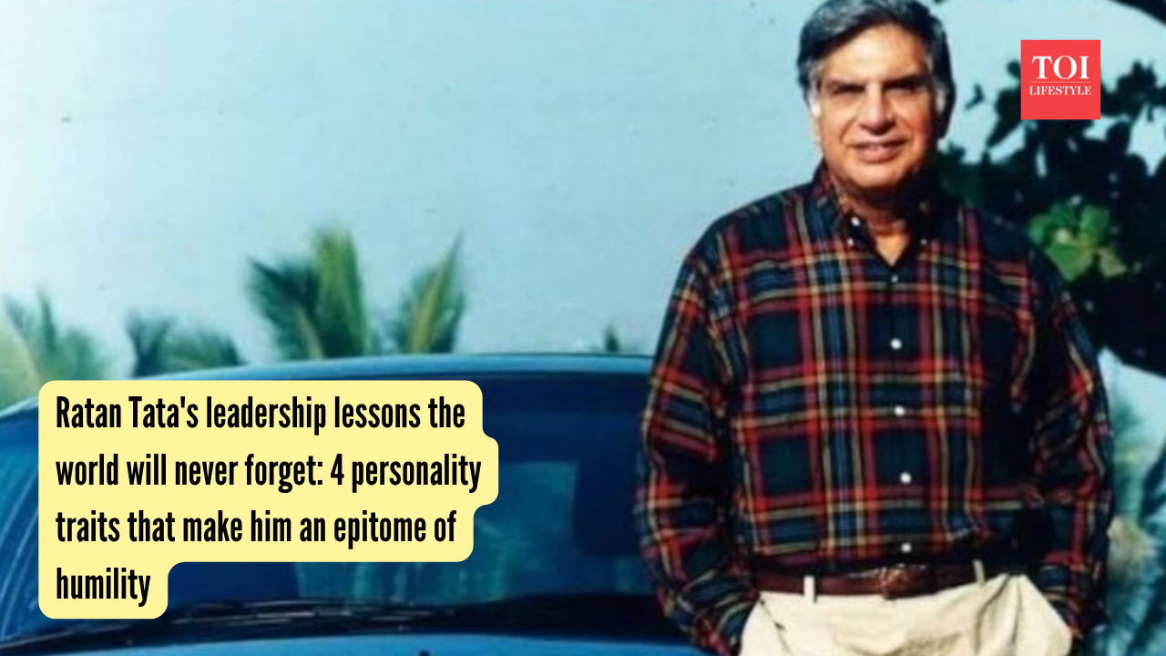 Ratan Tata's leadership lessons the world will never forget: 4 ...