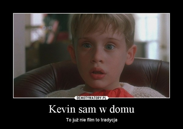 Kevin wraca co roku. Jak memy z „Home Alone” opanowały internet [09.06. ...