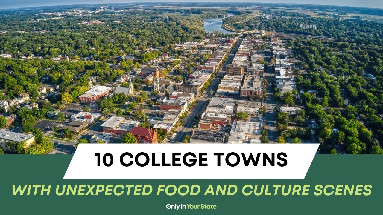 10 college towns in the US with unexpected food and culture scenes