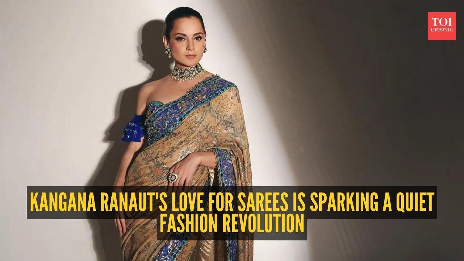 From Parliament to premieres: Kangana Ranaut's saree love is changing ...