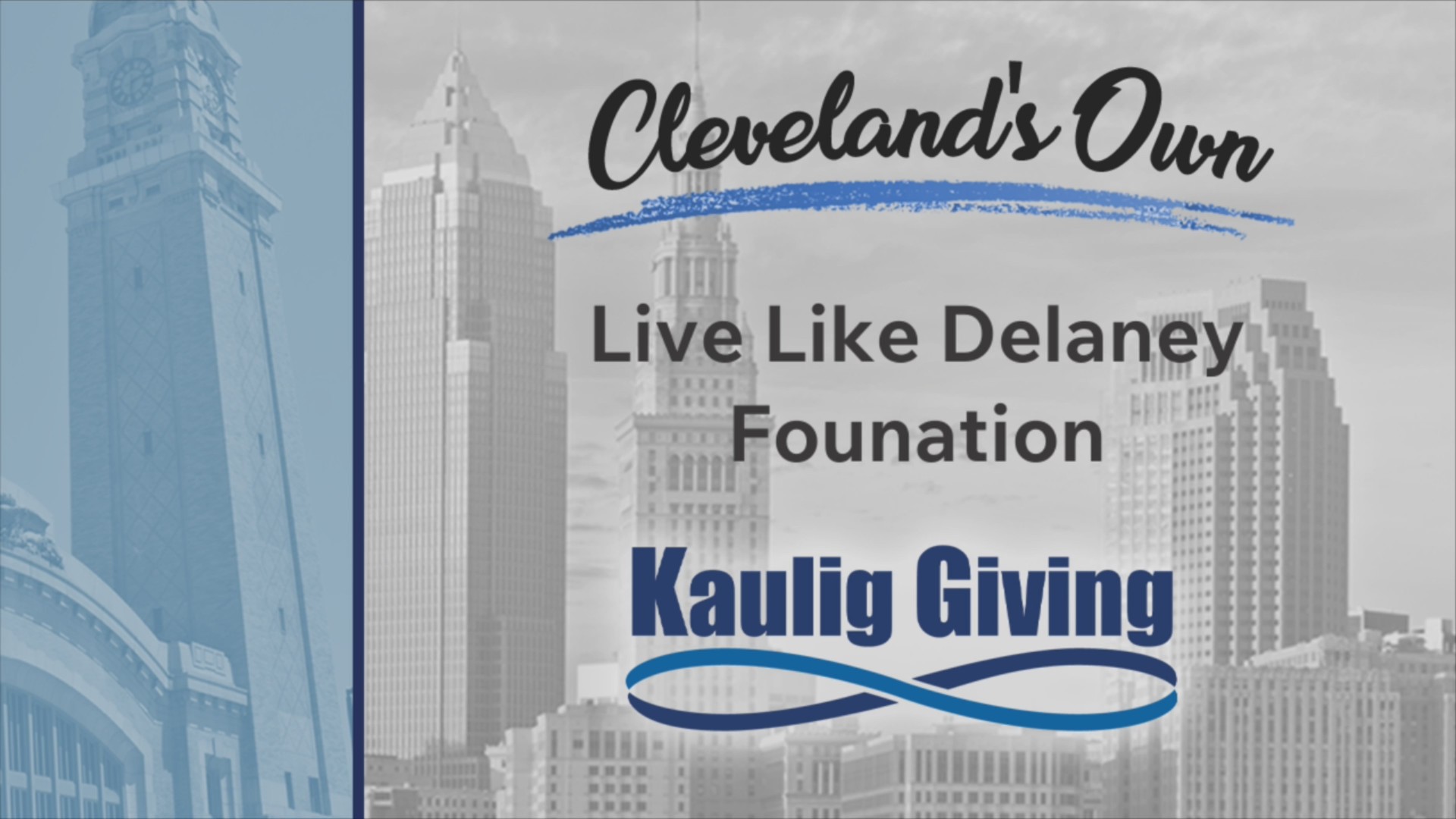 Cleveland's own - Live Like Delaney Foundation