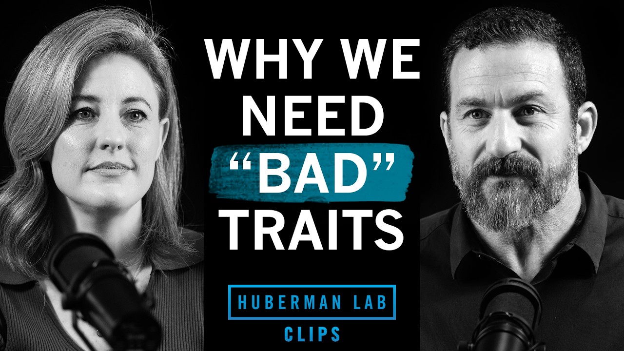Why we need bad traits | Dr. Kathryn Paige Harden & Dr. Andrew Huberman