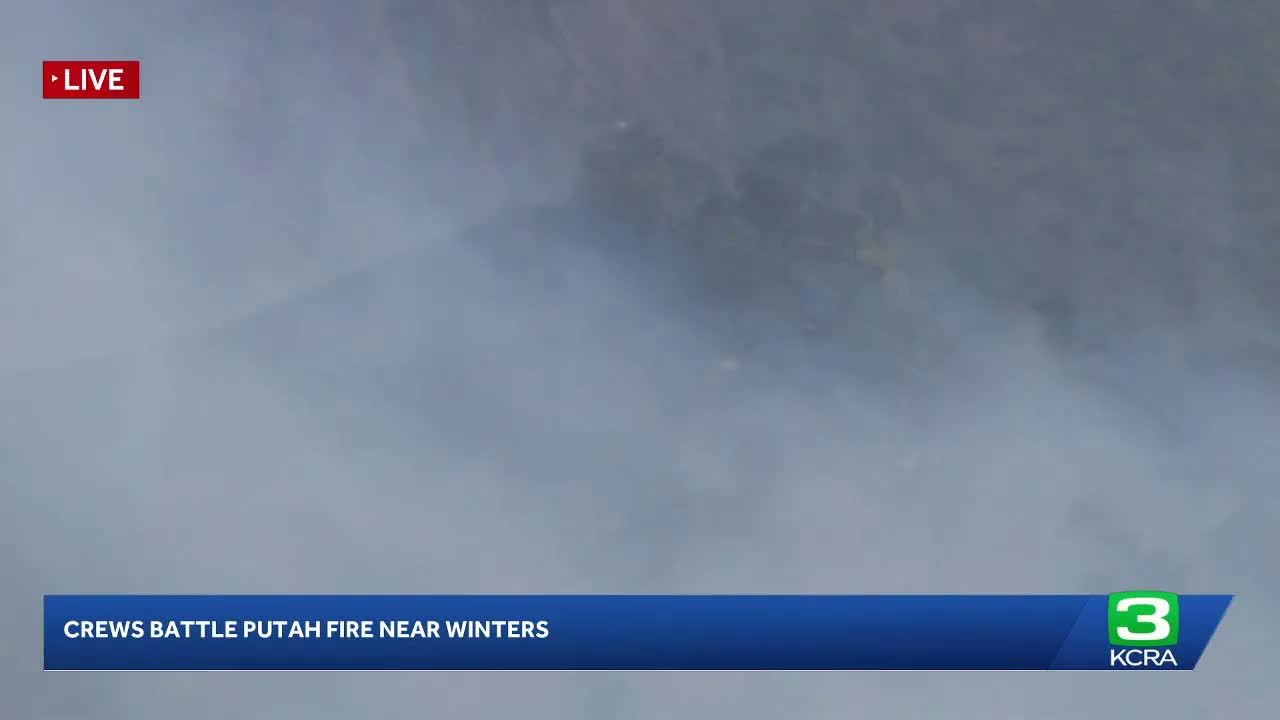 Live | Crews battle Putah Fire near Winters