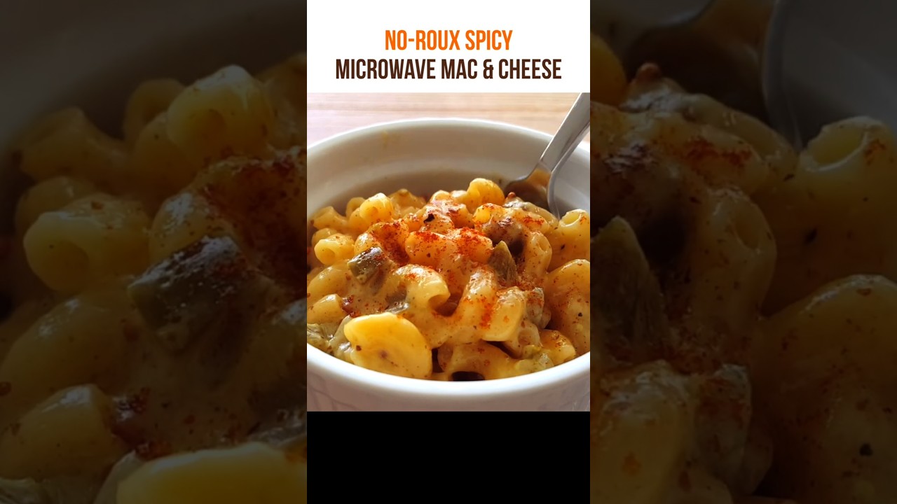 Spicy microwave mac & cheese (no roux needed) #macncheese