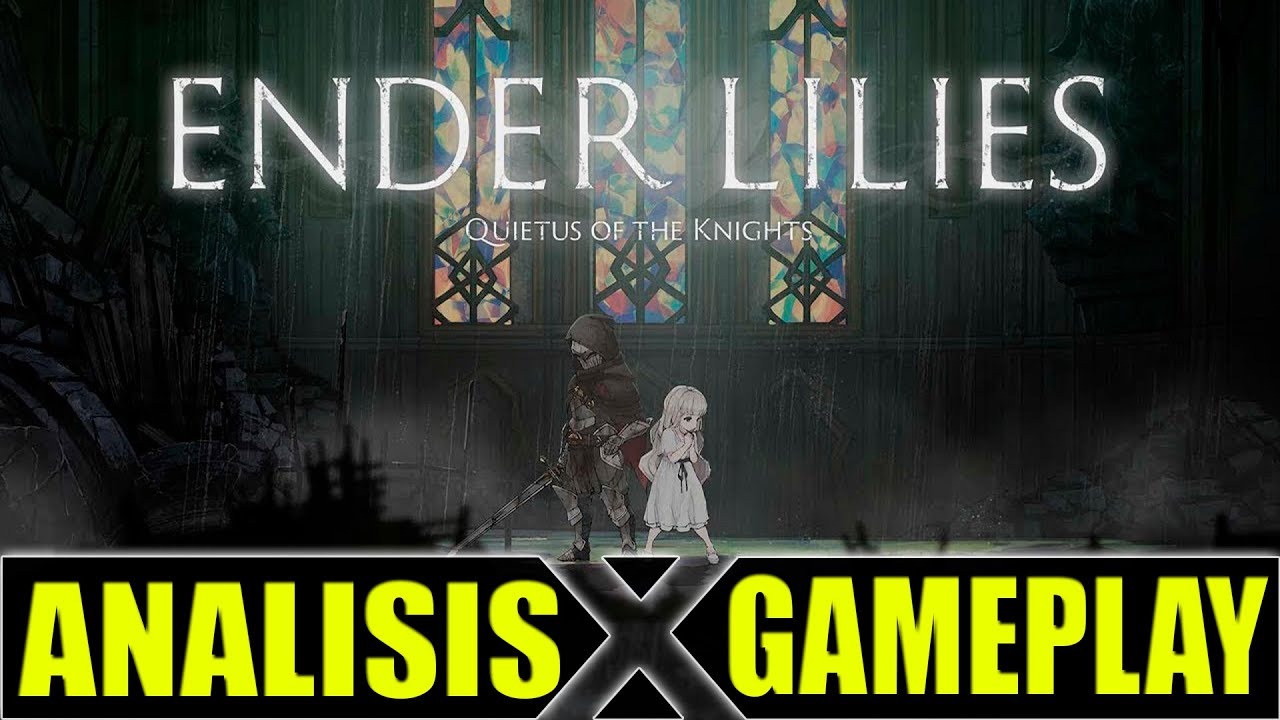ENDER LILIES - De los mejores metroidvania | Analisis Gameplay Español