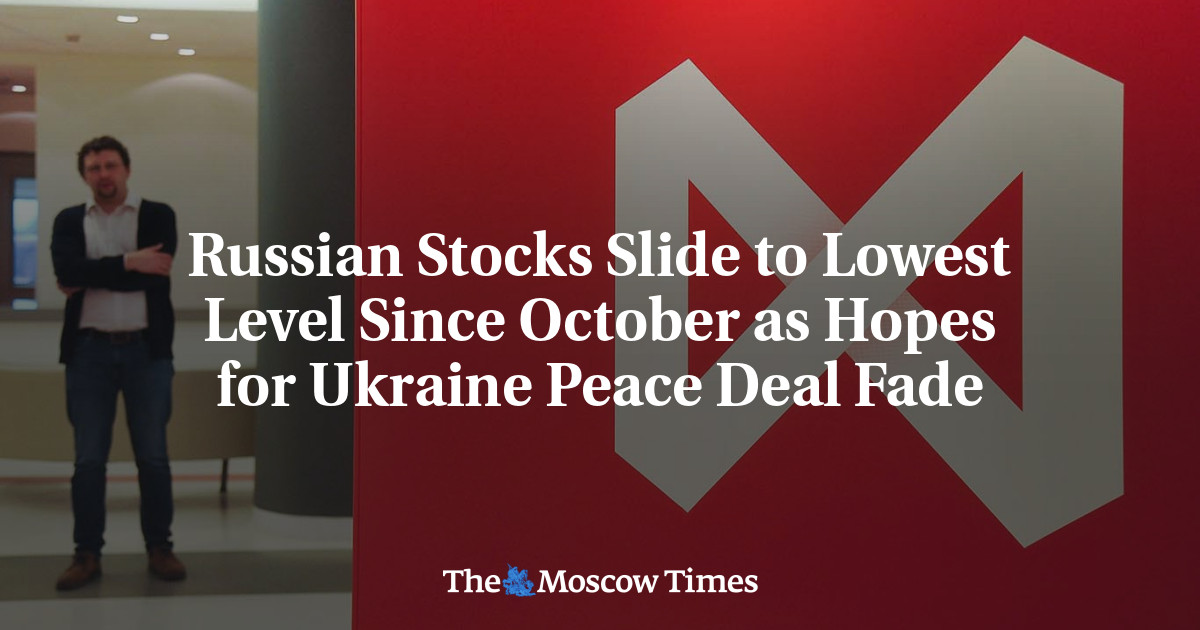 Russian stocks slide to lowest level since October as hopes for Ukraine ...