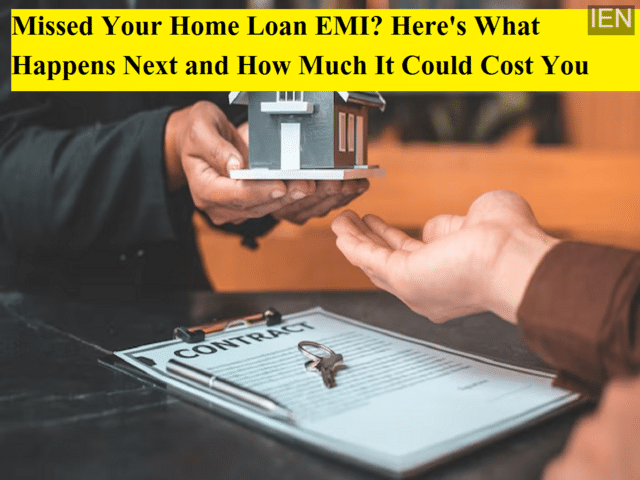 Missed your home loan EMI? Here's what happens next and how much it ...