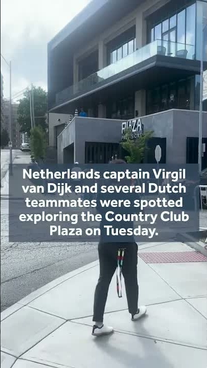 Netherlands captain Virgil van Dijk explores Kansas City's Plaza