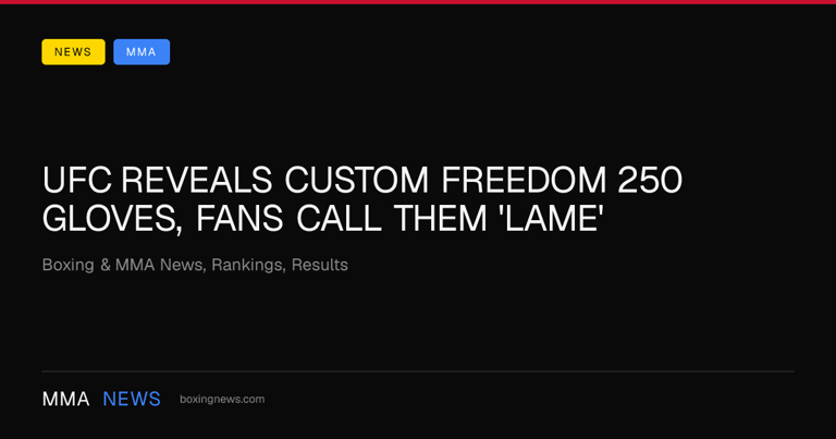 UFC reveals custom Freedom 250 gloves, fans call them 'lame'