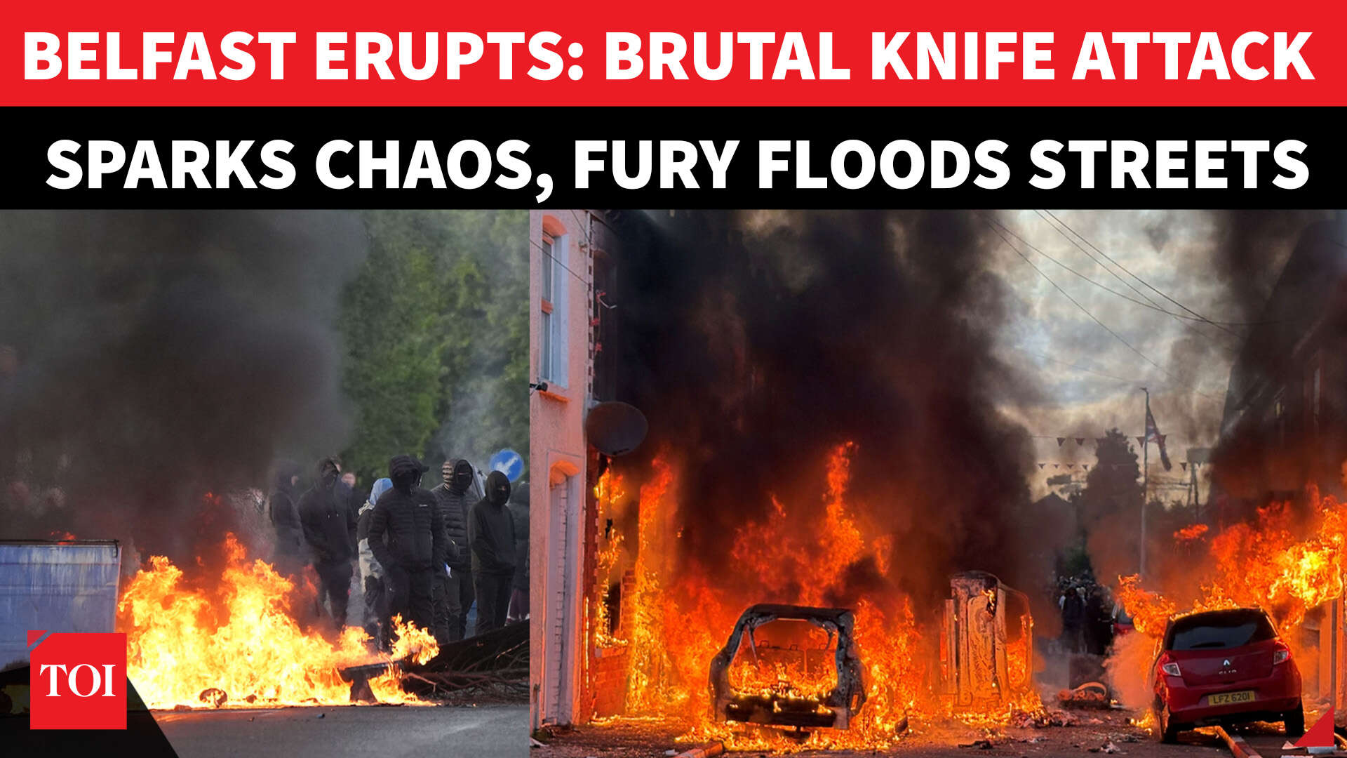 Riots, fires and unrest rock Belfast; knife attack sparks total mayhem ...