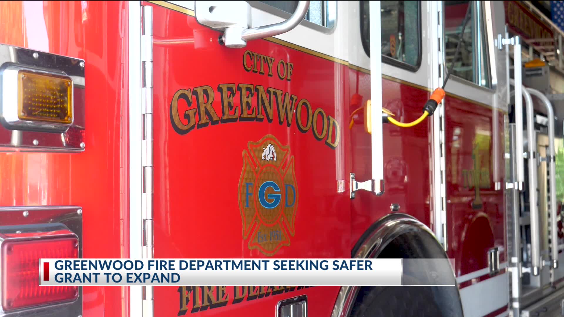 Greenwood Fire Department seeking SAFER grant to expand department