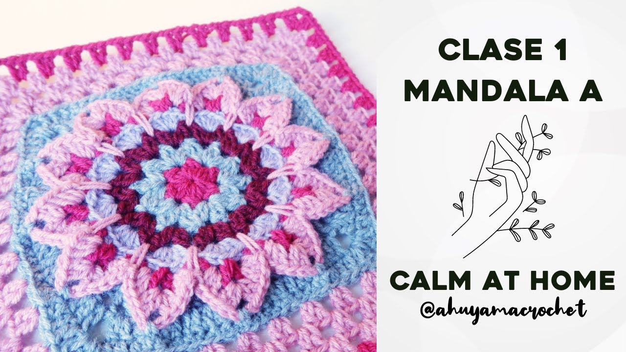 Reto Mandalas a Crochet Clase 1 Cómo Tejer el Mandala A