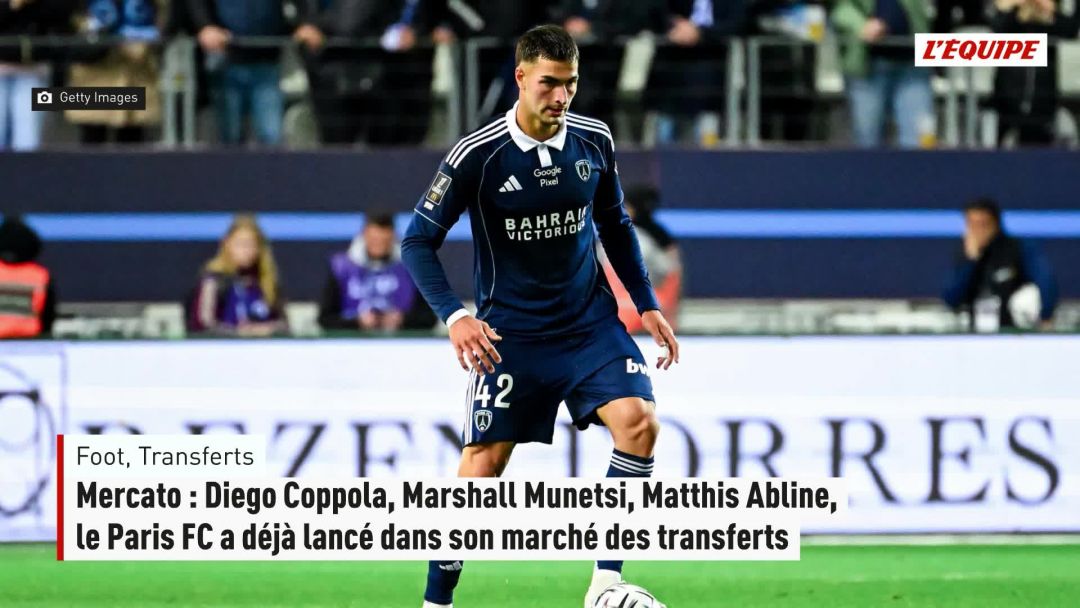 Mercato : Diego Coppola, Marshall Munetsi, Matthis Abline, le Paris FC ...