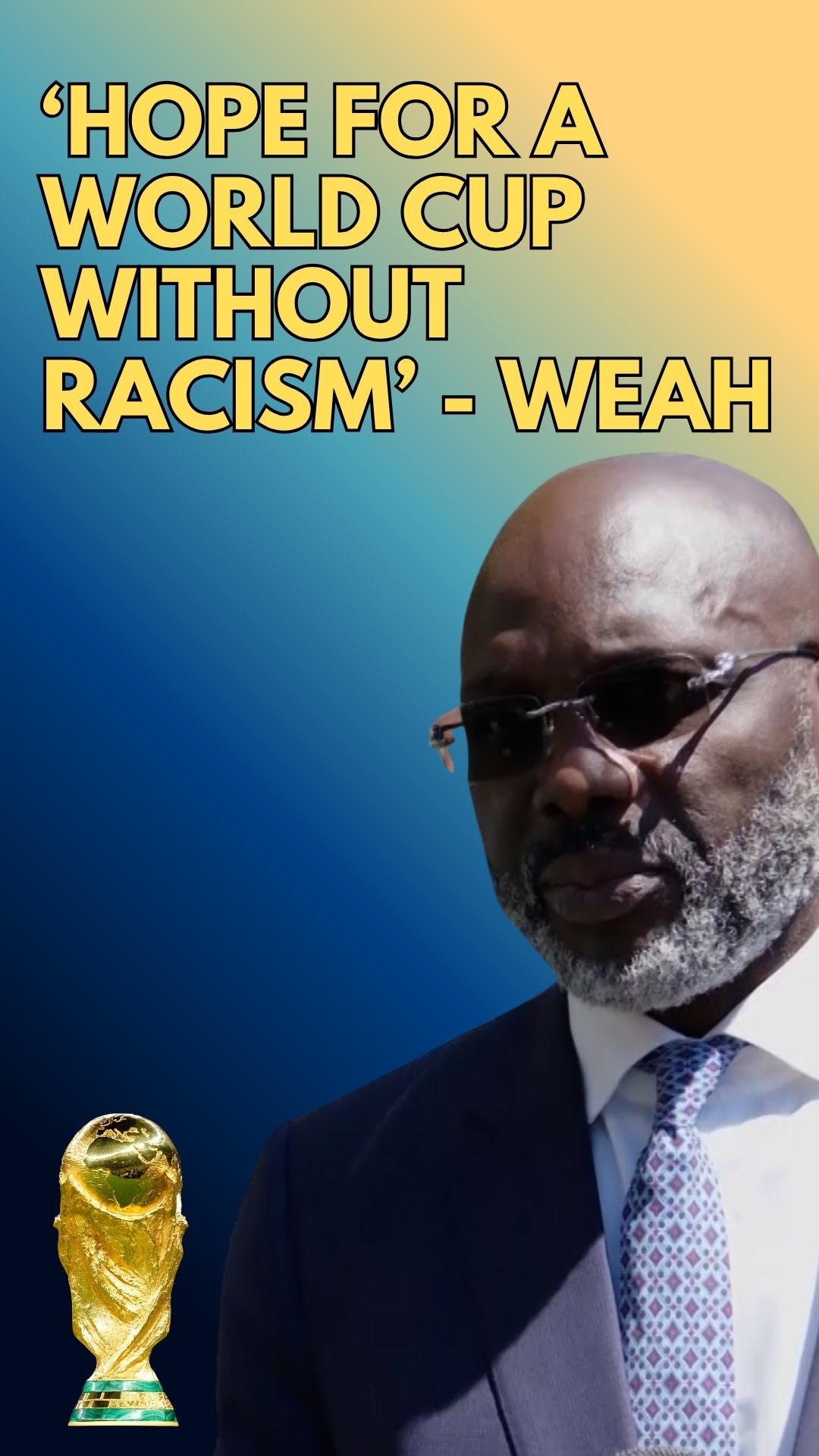 Former star player George Weah - 'We hope for a 2026 FIFA World Cup ...