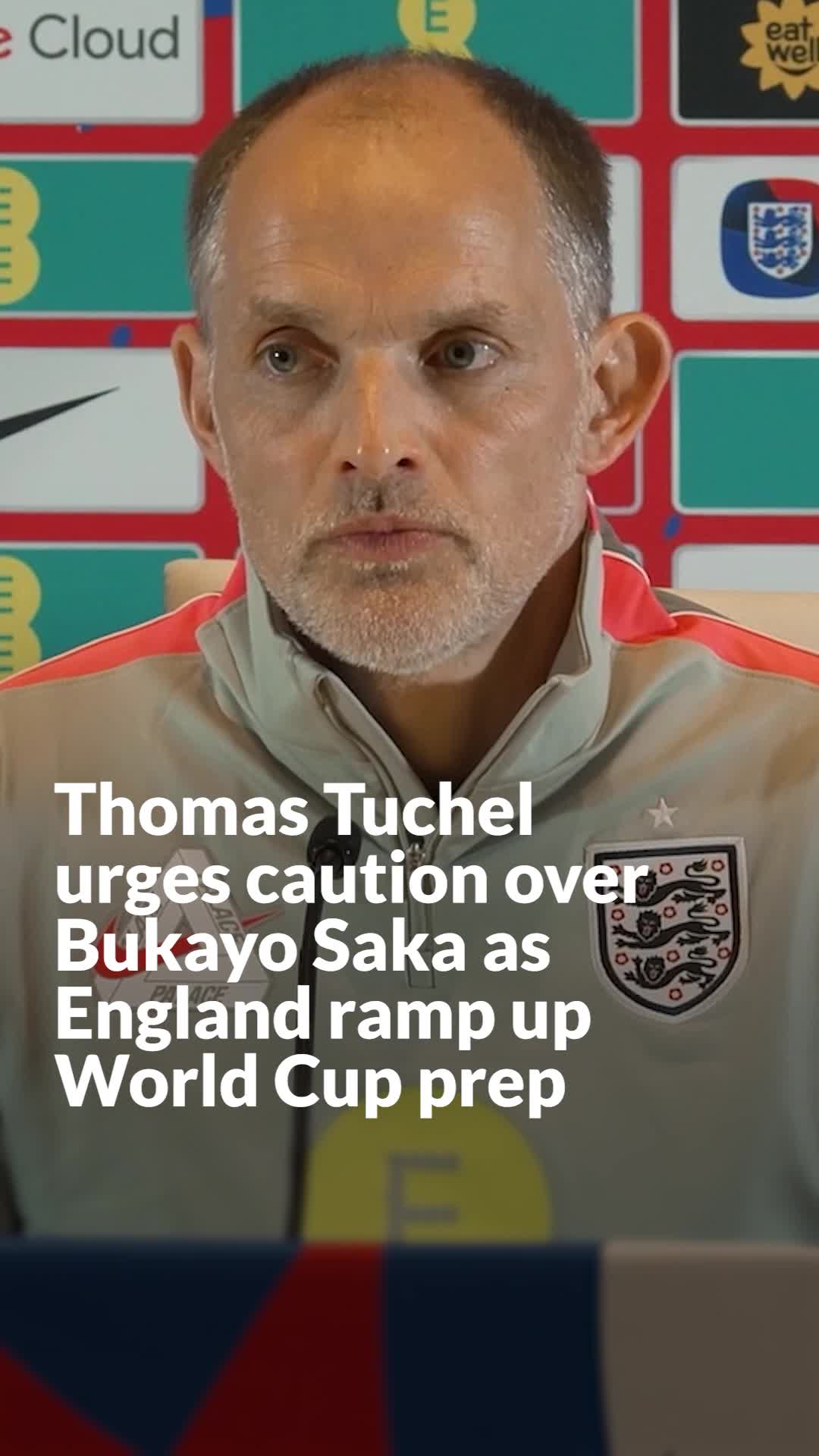 Thomas Tuchel urges caution over Bukayo Saka as England ramp up World ...