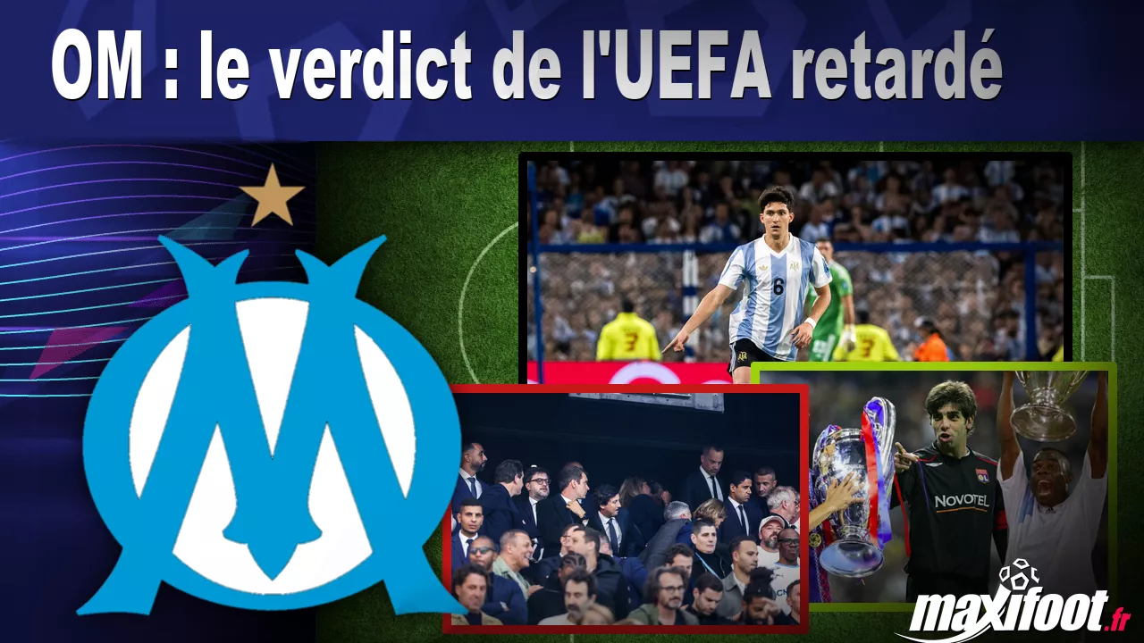 OM : le verdict de l'UEFA retardé