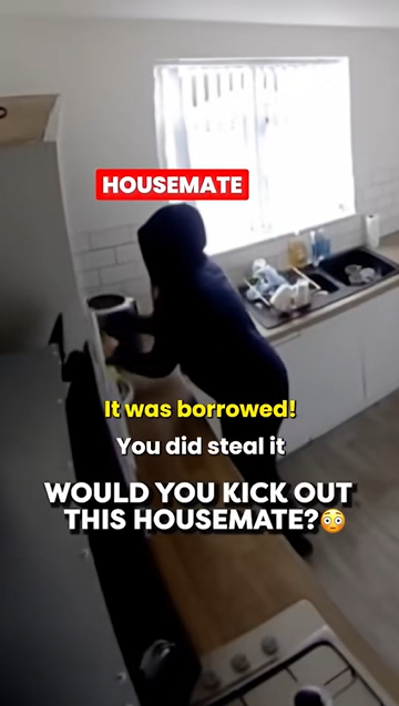Would you kick out this housemate?