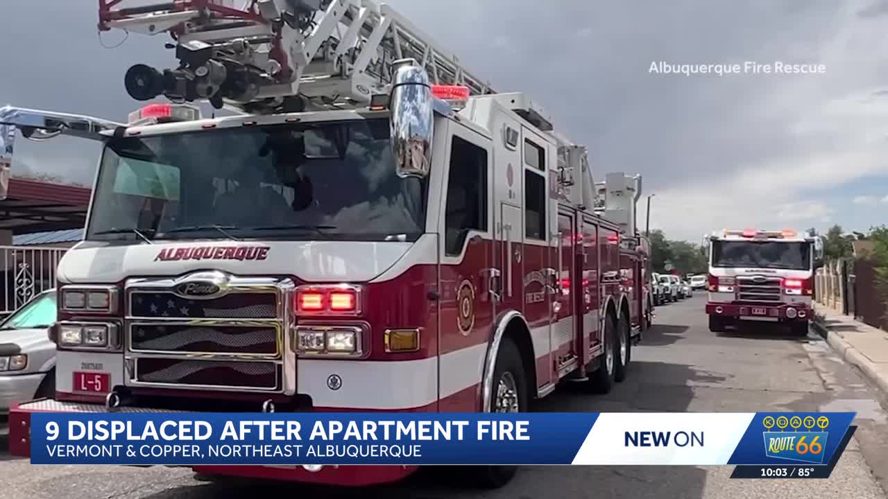 9 displaced after apartment fire in northeast Albuquerque