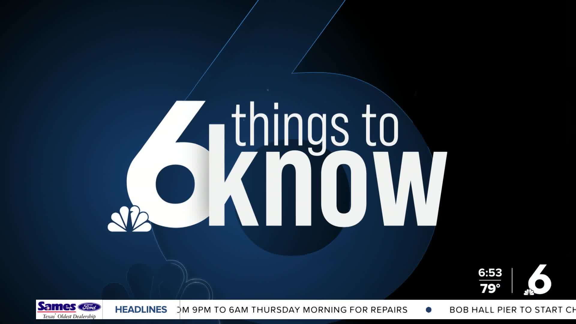 6 Things to Know June 10th